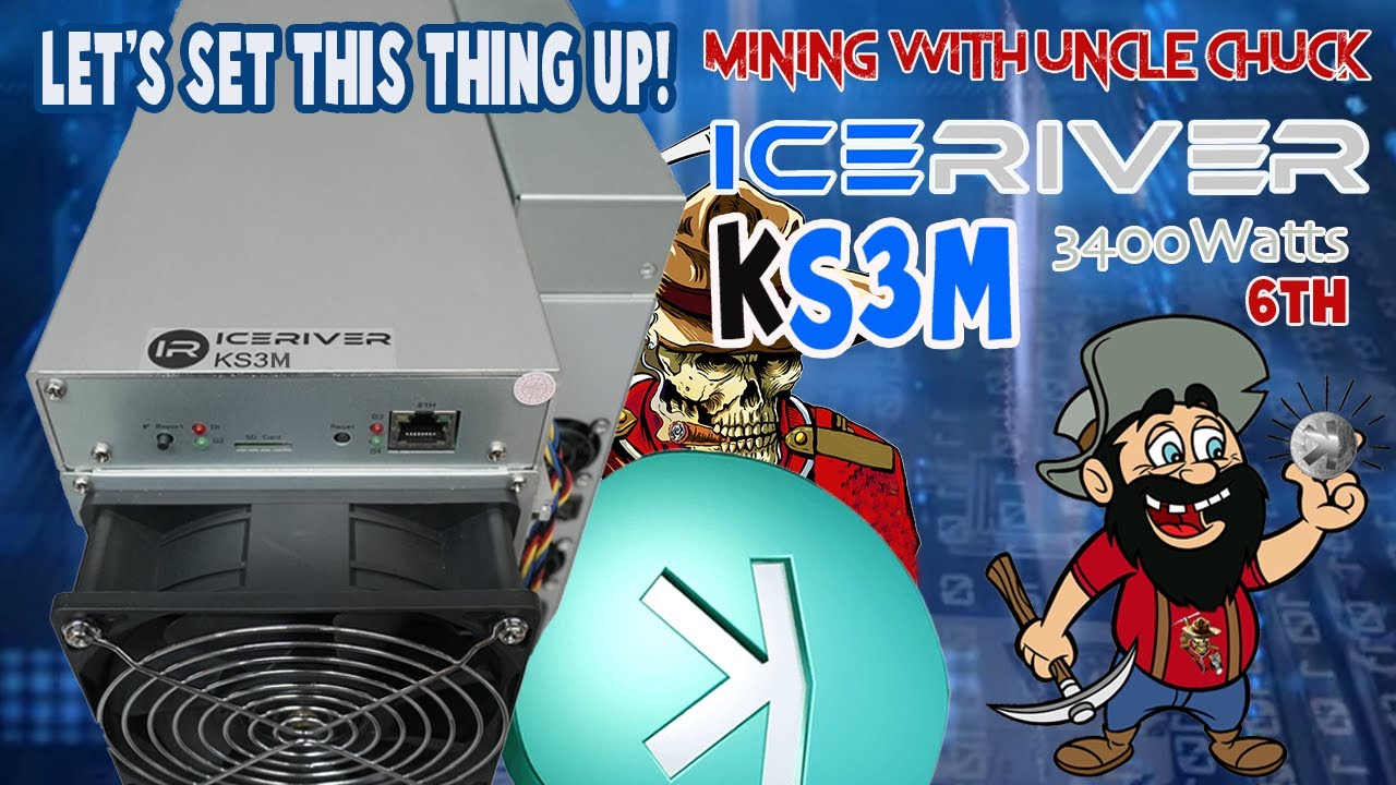 IceRiver KS3M Kaspa Miner Quick Setup and The True Reality Of Mining ...