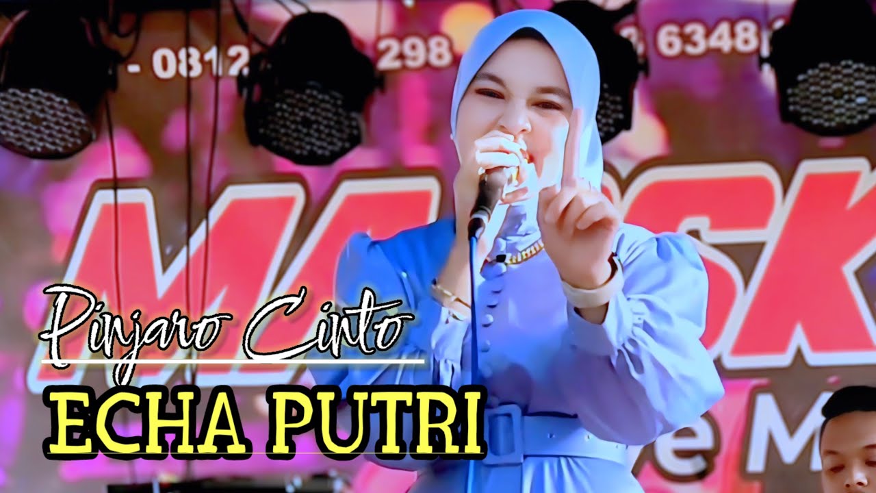 Echa Putri - Pinjaro Cinto || Nozt Fantasi Channel - YouTube