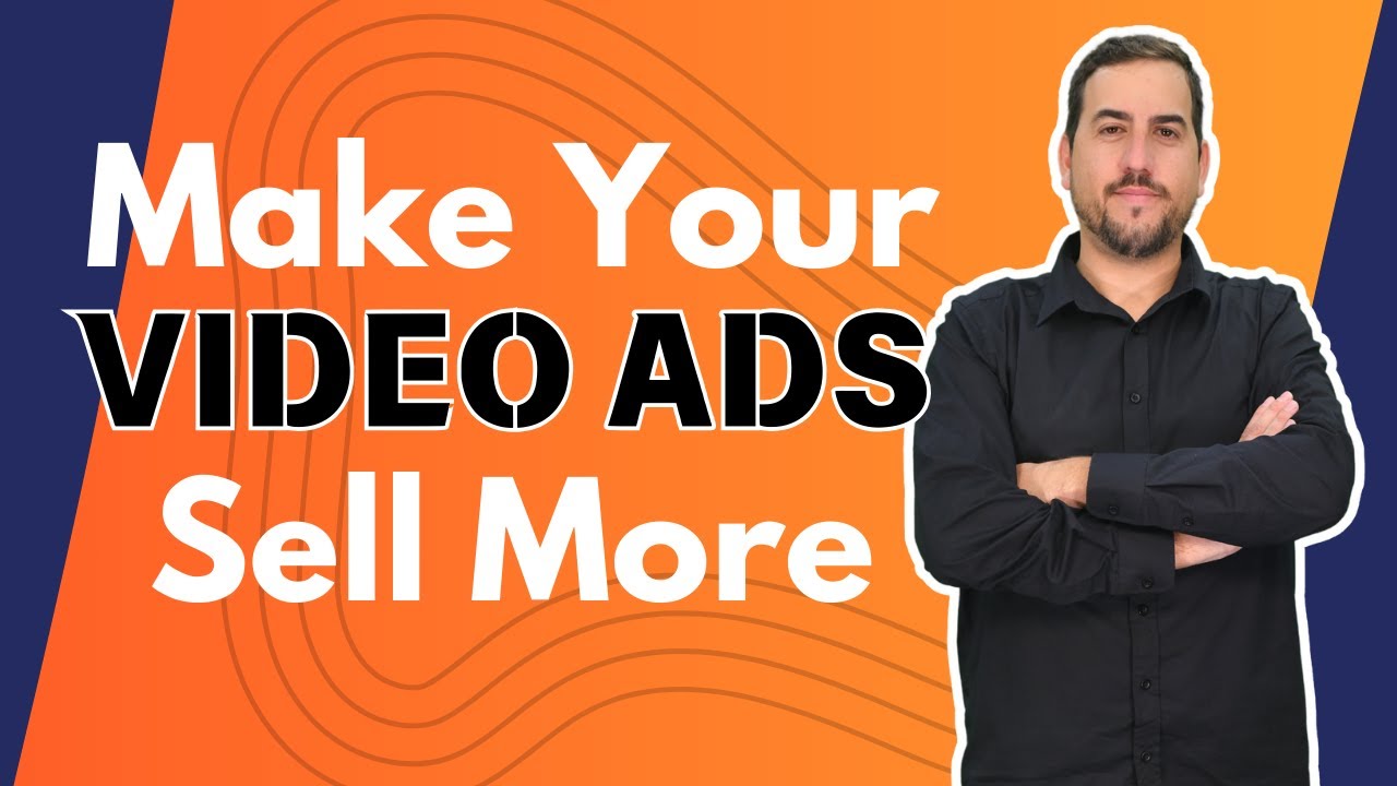 How To Make Video Ads That Sell More - YouTube