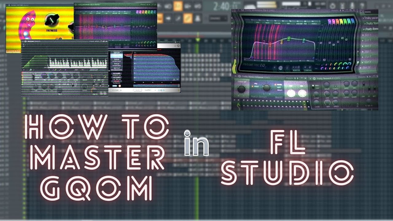 How to Master Gqom/Sgubhu In Fl Studio + Free Flp - YouTube