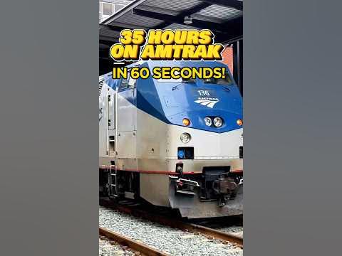 Amtrak 35 Hours in 60 Seconds - Amtrak Coast Starlight #train #amtrak #travel - YouTube