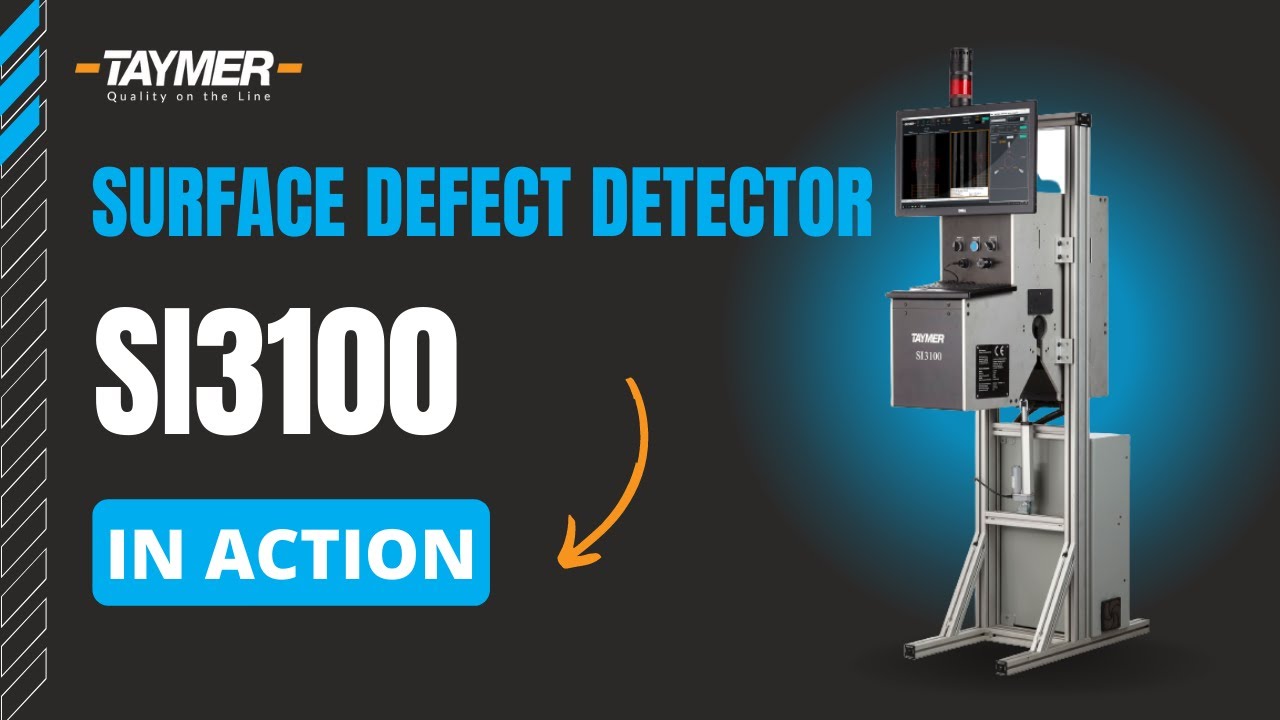 SI3100 Surface Defect Detector In Action | Taymer - YouTube