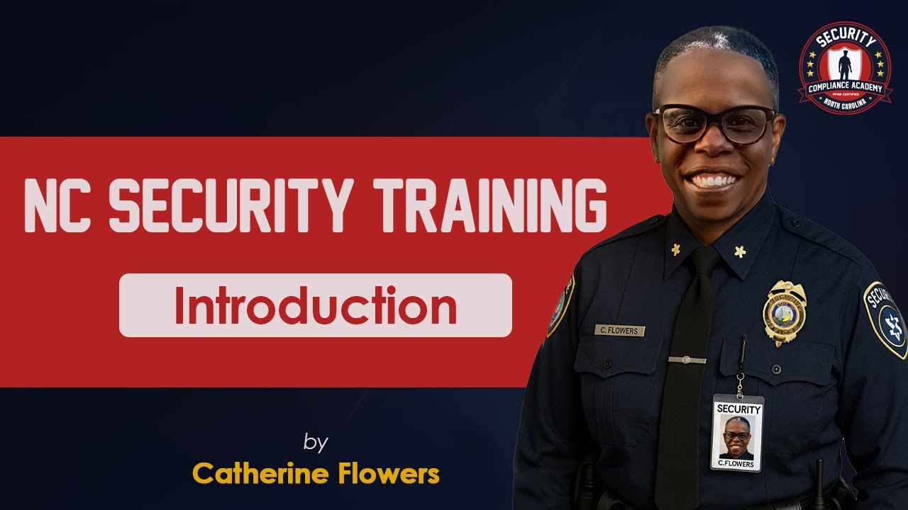 Intro to NC Unarmed Security Guard Training | North Carolina PPSB ...
