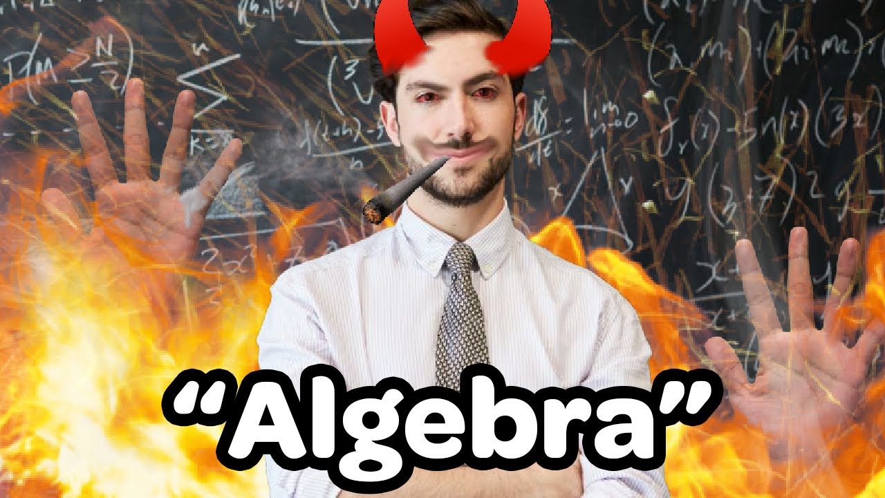 Idiots explain Algebra - YouTube
