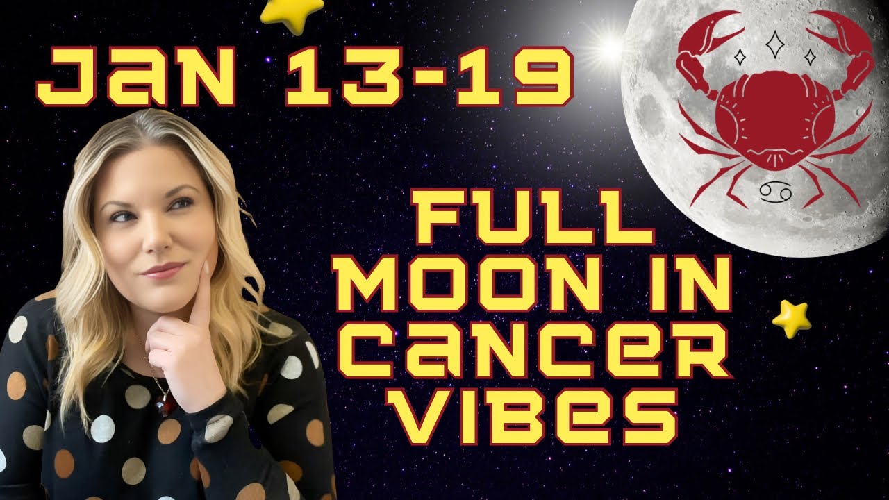 Jan 13-19 Full Moon in Cancer Vibes 🌕♋️ Tarot and Oracle Reading - YouTube