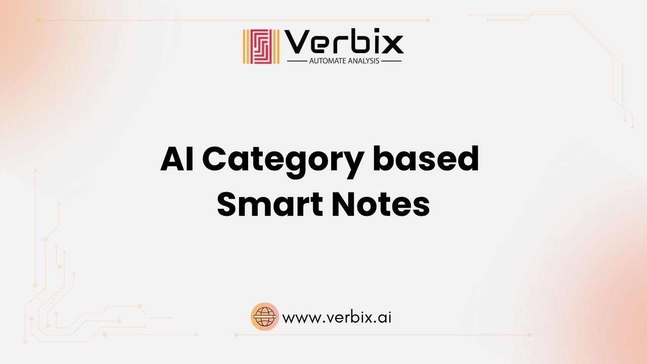 Verbix.ai Smart Notes | Auto AI Categorization & Call analysis - YouTube
