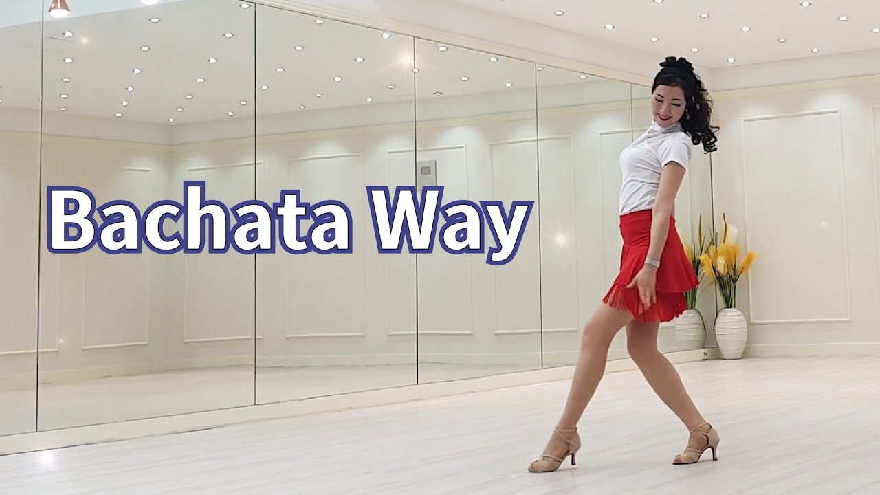 Bachata Way Line dance 바차타 웨이 라인댄스 - YouTube