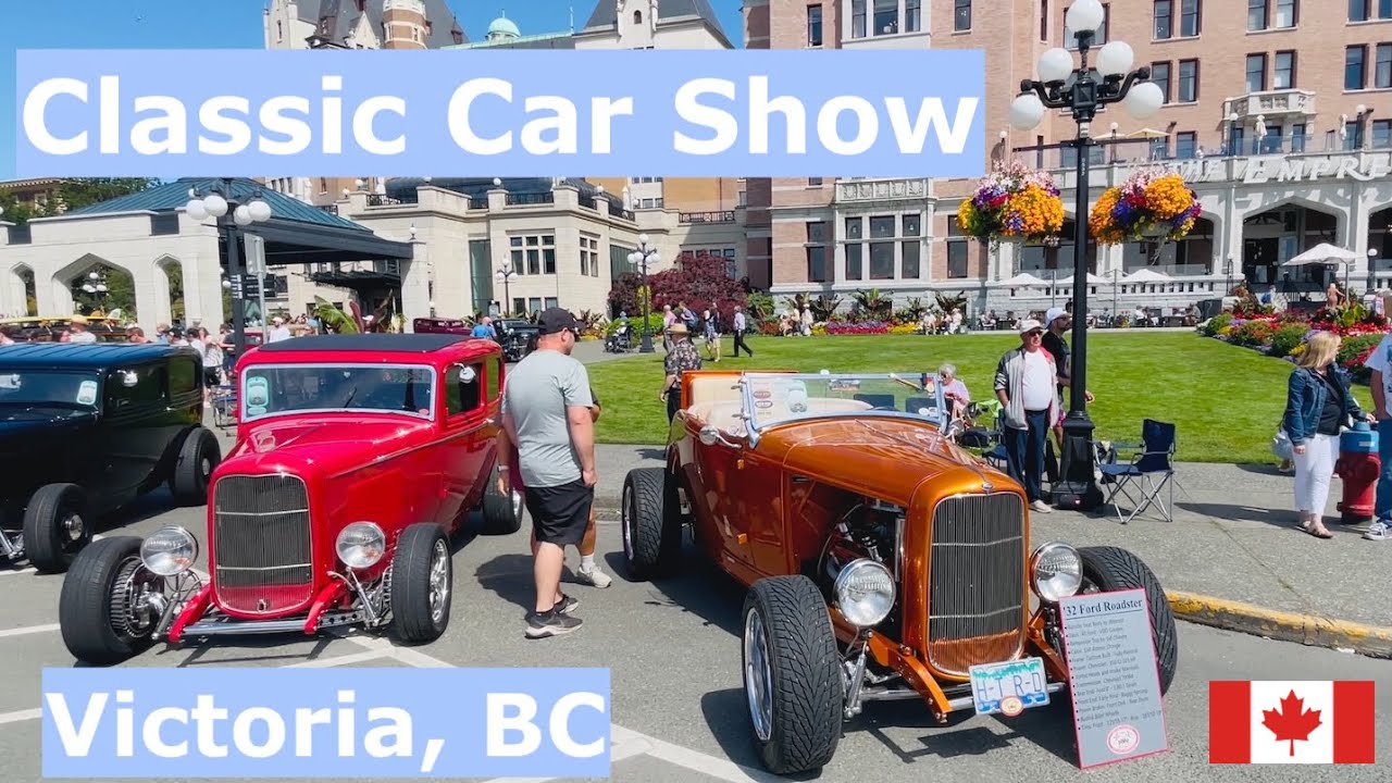 🇨🇦[4k] Classic Car Show , Victoria ,BC, Canada - YouTube