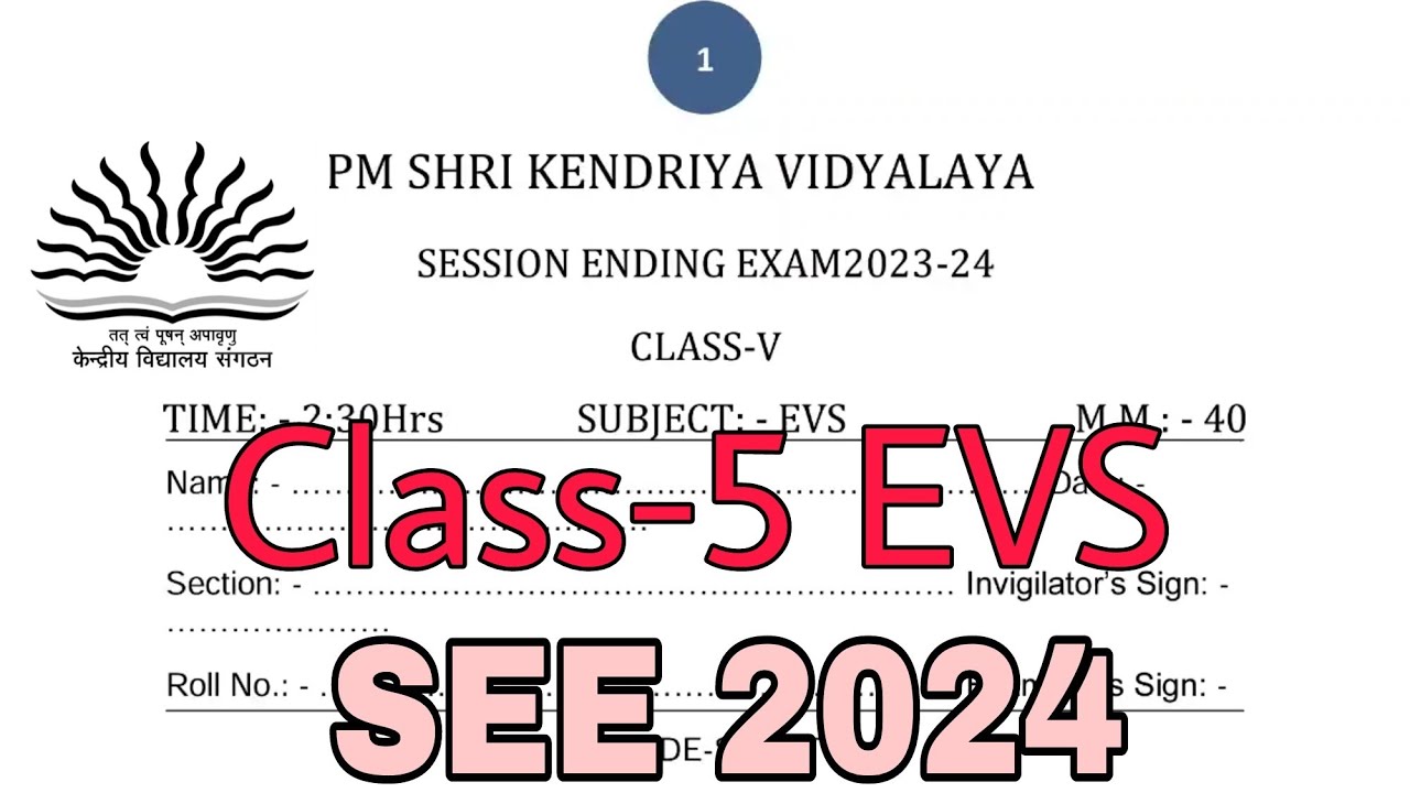CLASS-5 EVS / SEE 2024 / Annual Exam Question Paper / TERM-2/ KV CBSE ...