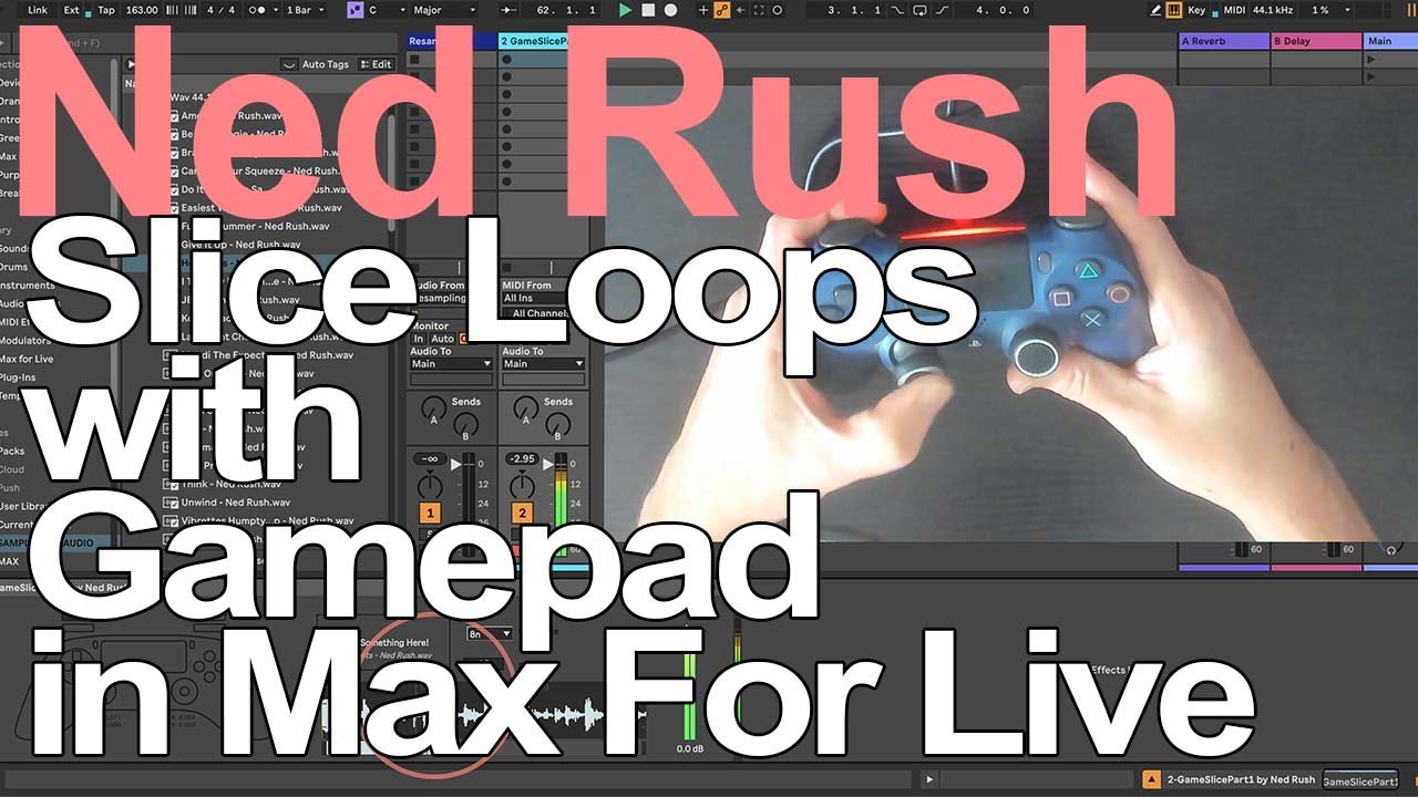 Max For Live Tutorial - Slice Loops with Gamepad (Part 1) = Ned Rush - YouTube