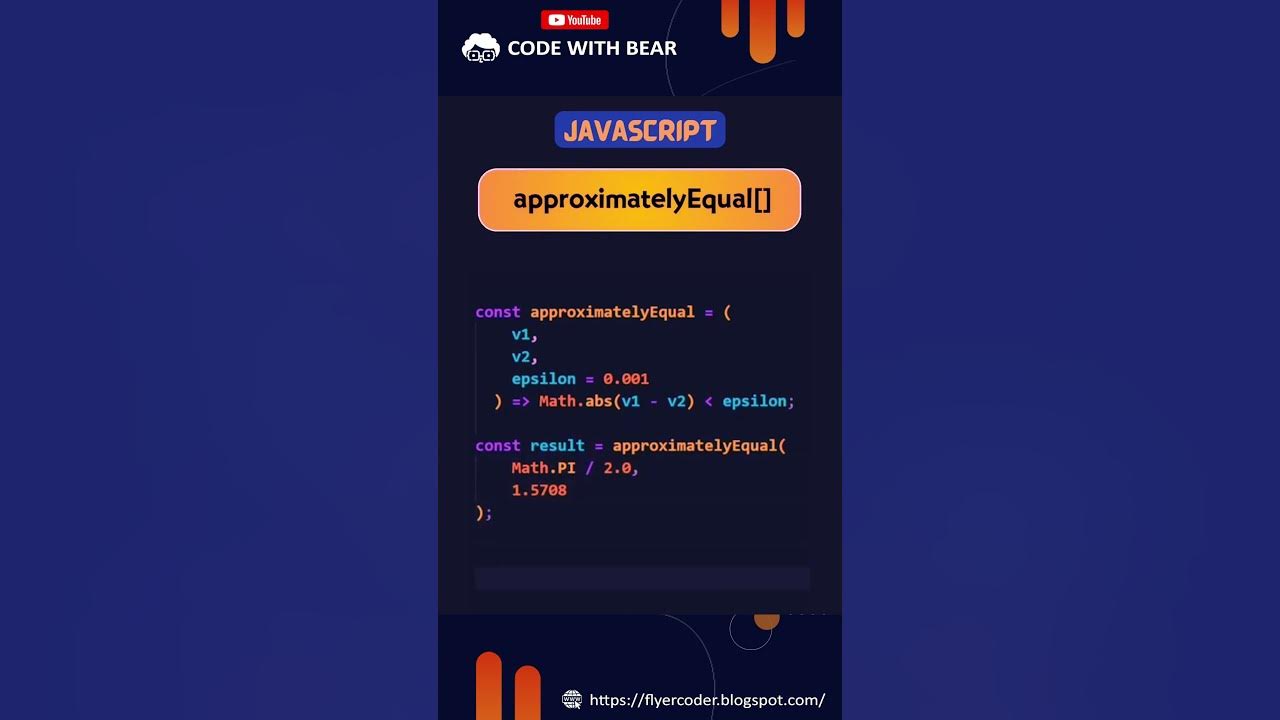 Mastering Approximate Equality In Javascript Js Javascript Youtube