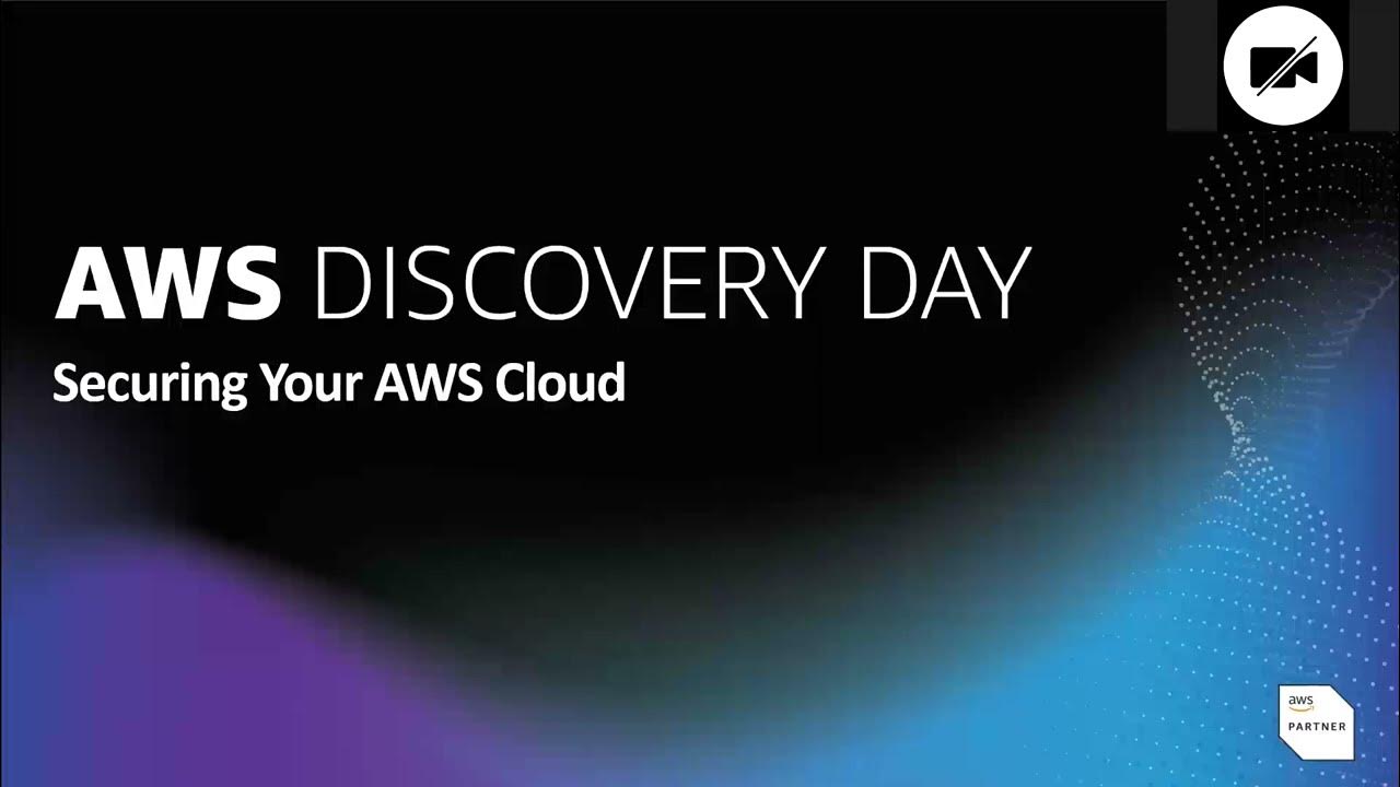 AWS Discovery Day- Introduction to Securing your AWS Cloud - YouTube