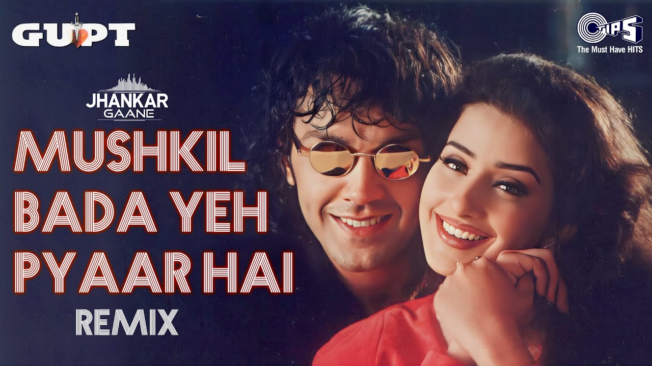 Mushkil Bada Yeh Pyaar Hai - Remix | Bobby Deol | Manisha Koirala ...