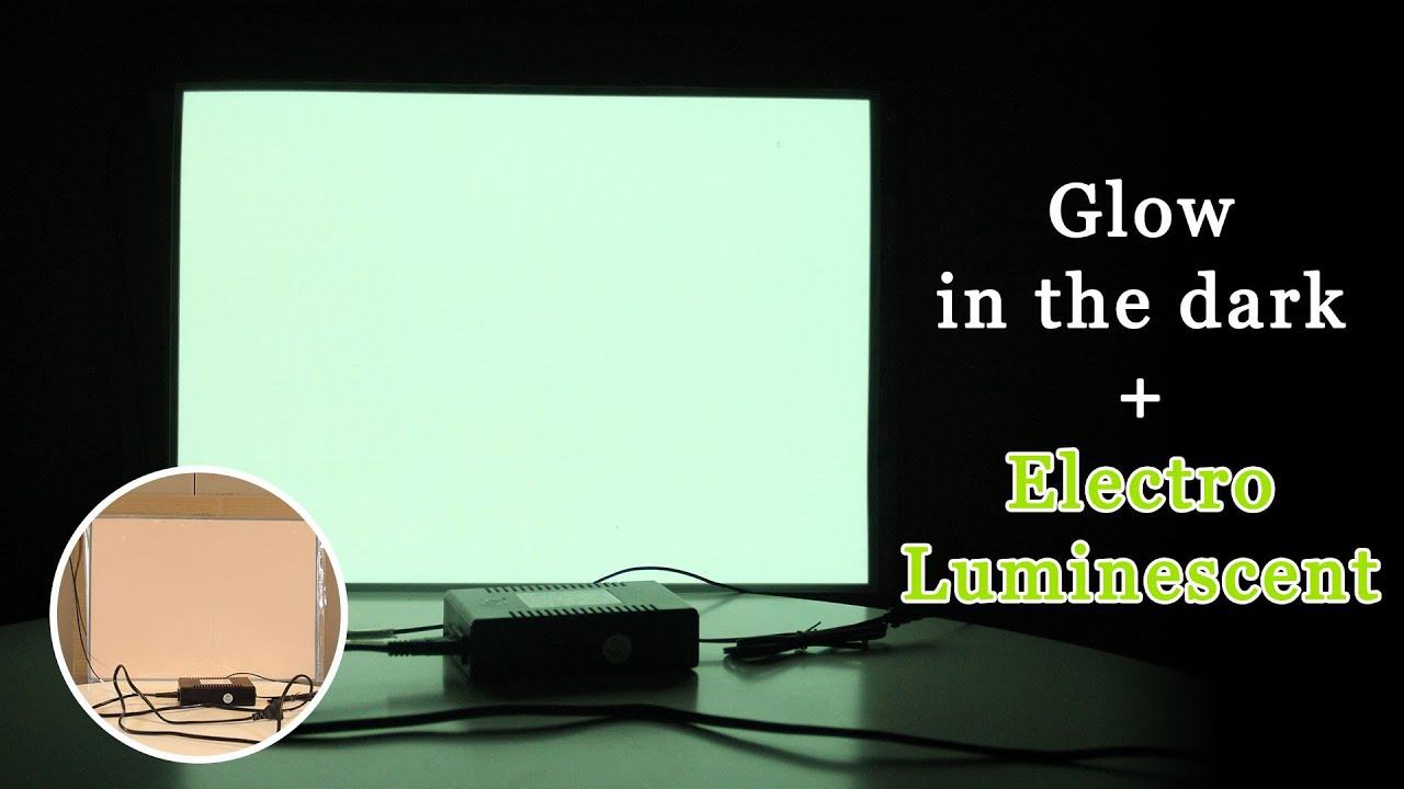 Glow in the dark +Electro Luminescent - YouTube