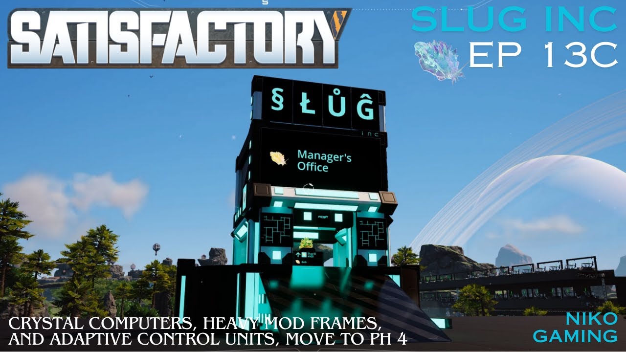 Slug INC Ep13c, Crystal Computers, Heavy Mod Frames, and Adaptive ...