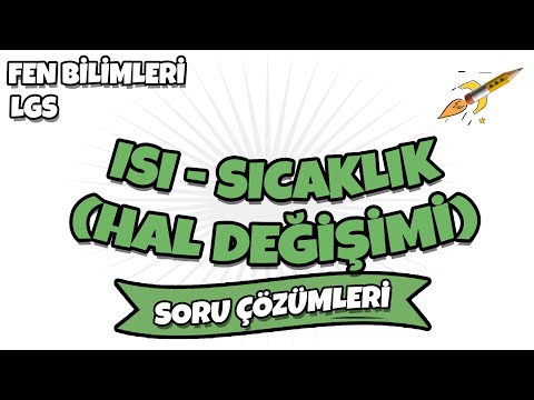 LGS 2022 Fen Bilimleri - Isı - Sıcaklık (Hal Değişimi)  LGS Soru Çözümleri