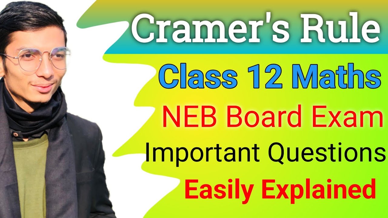 Cramer's Rule Class 12 Maths NEB Important Question - YouTube