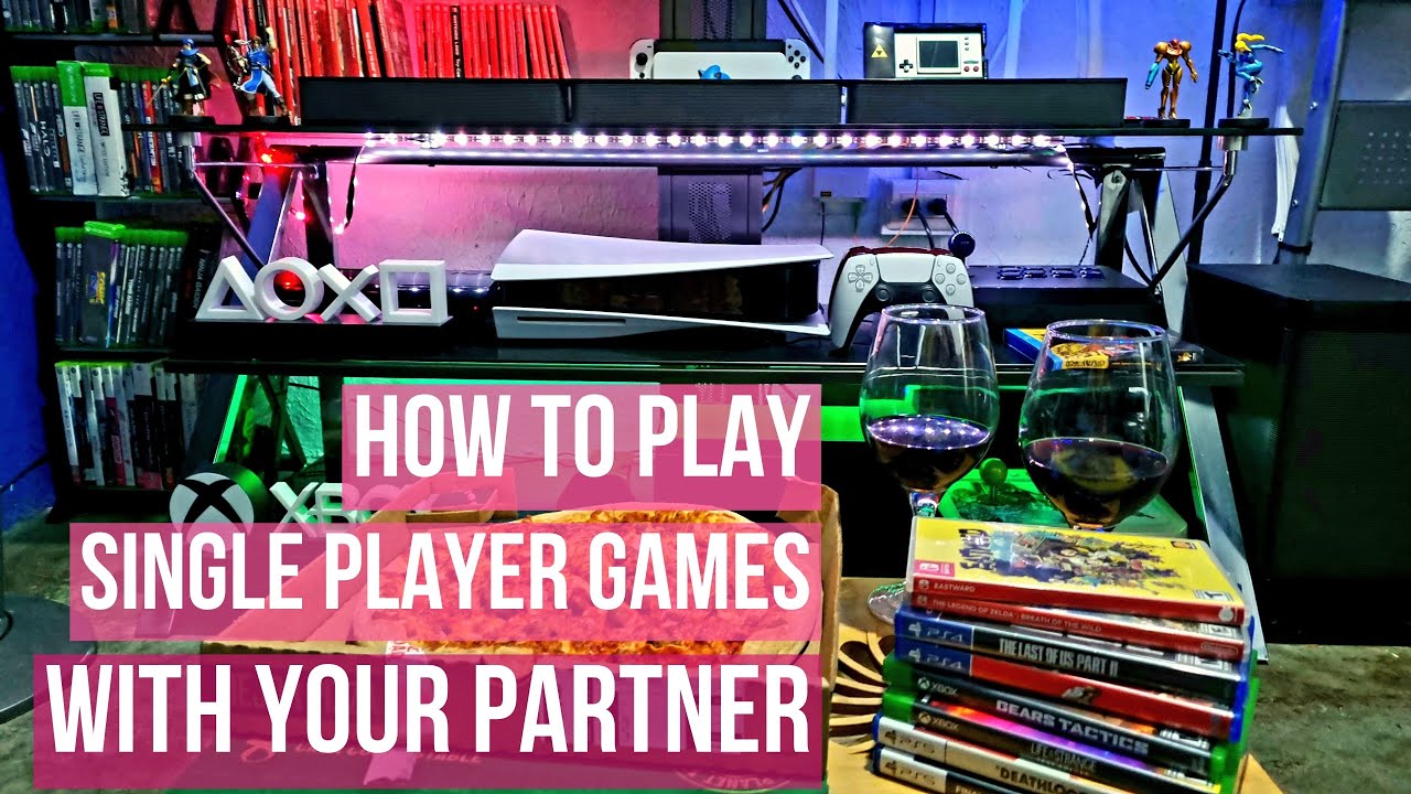 How to Play Single Player Games With Your Partner - YouTube