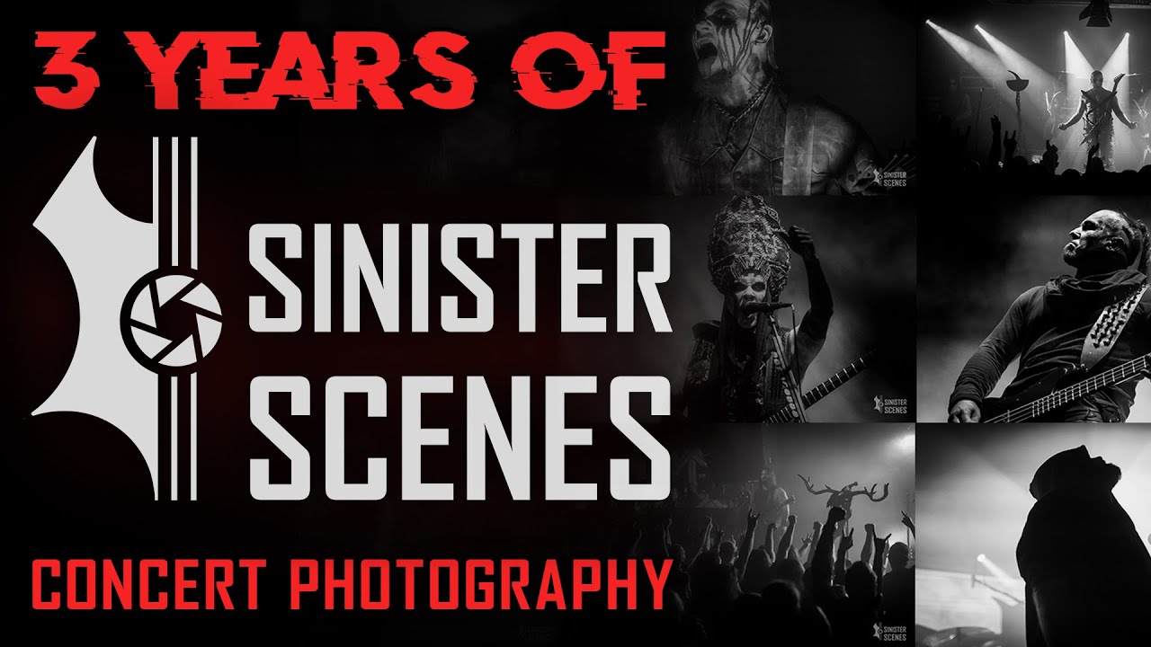3 YEARS OF SINISTER SCENES | CONCERT PHOTOGRAPHY PORTFOLIO - YouTube