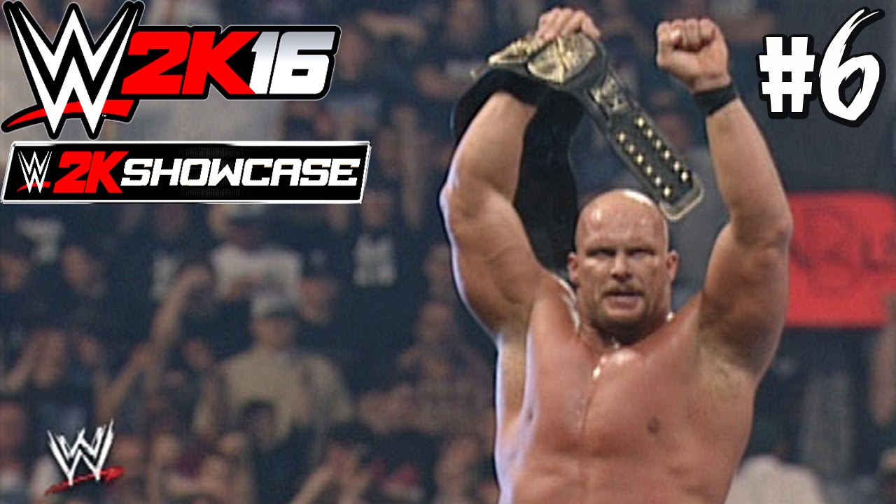 WWE 2K16: ShowCase - Parte 6 (Stone Cold se Convierte en Campeon por ...