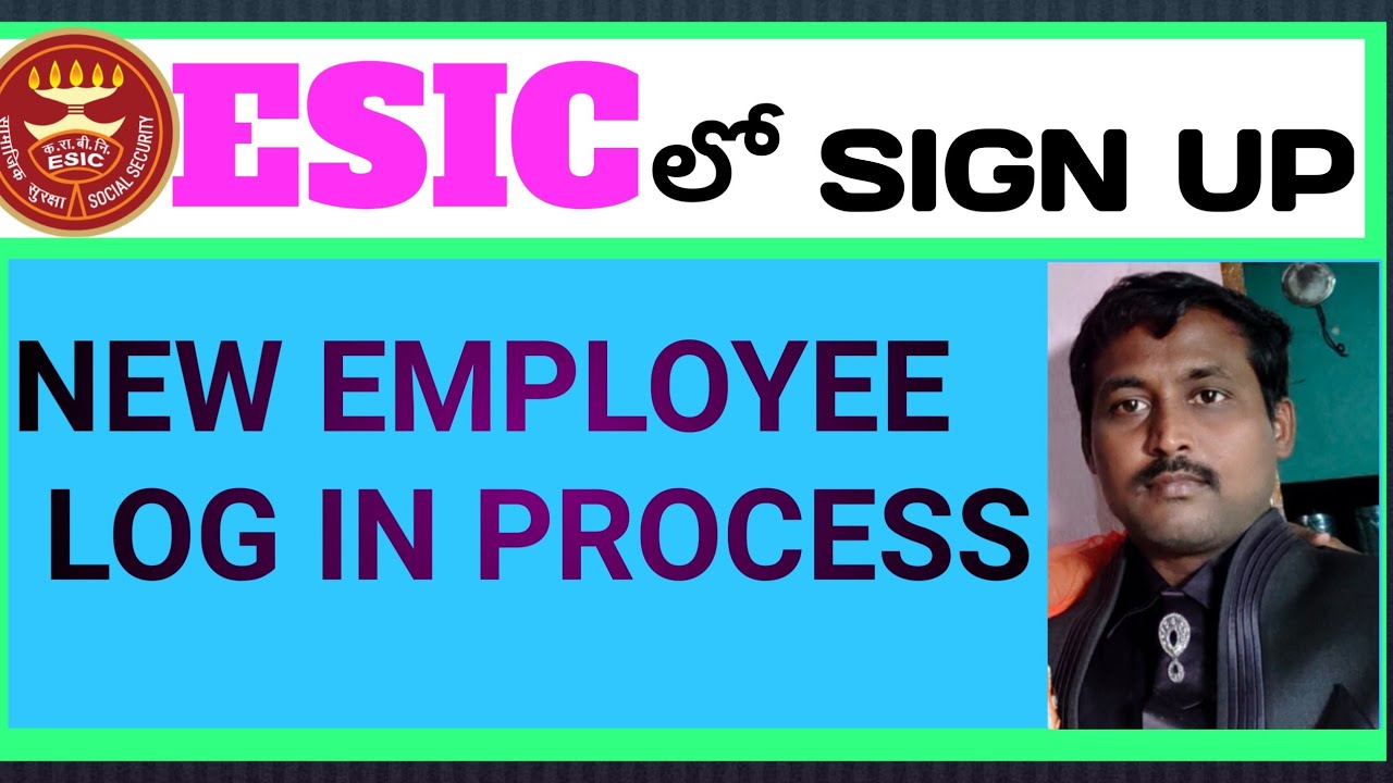 How to sign up in ESIC IP portal. ఉద్యోగి తన ESI number ద్వారా Sign up ...