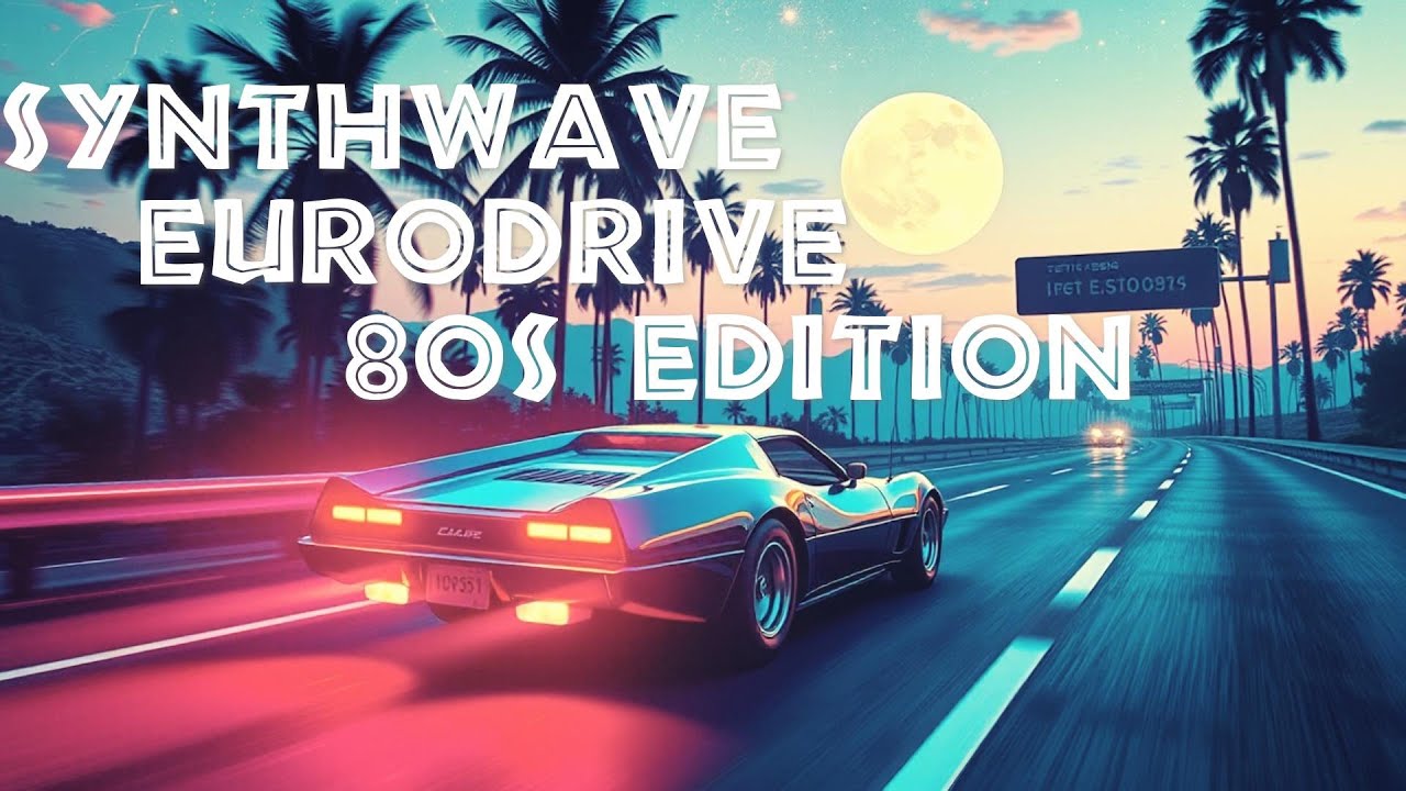 Retro Escape - Synthwave Eurodrive 80s Edition Vol 1-3 - YouTube