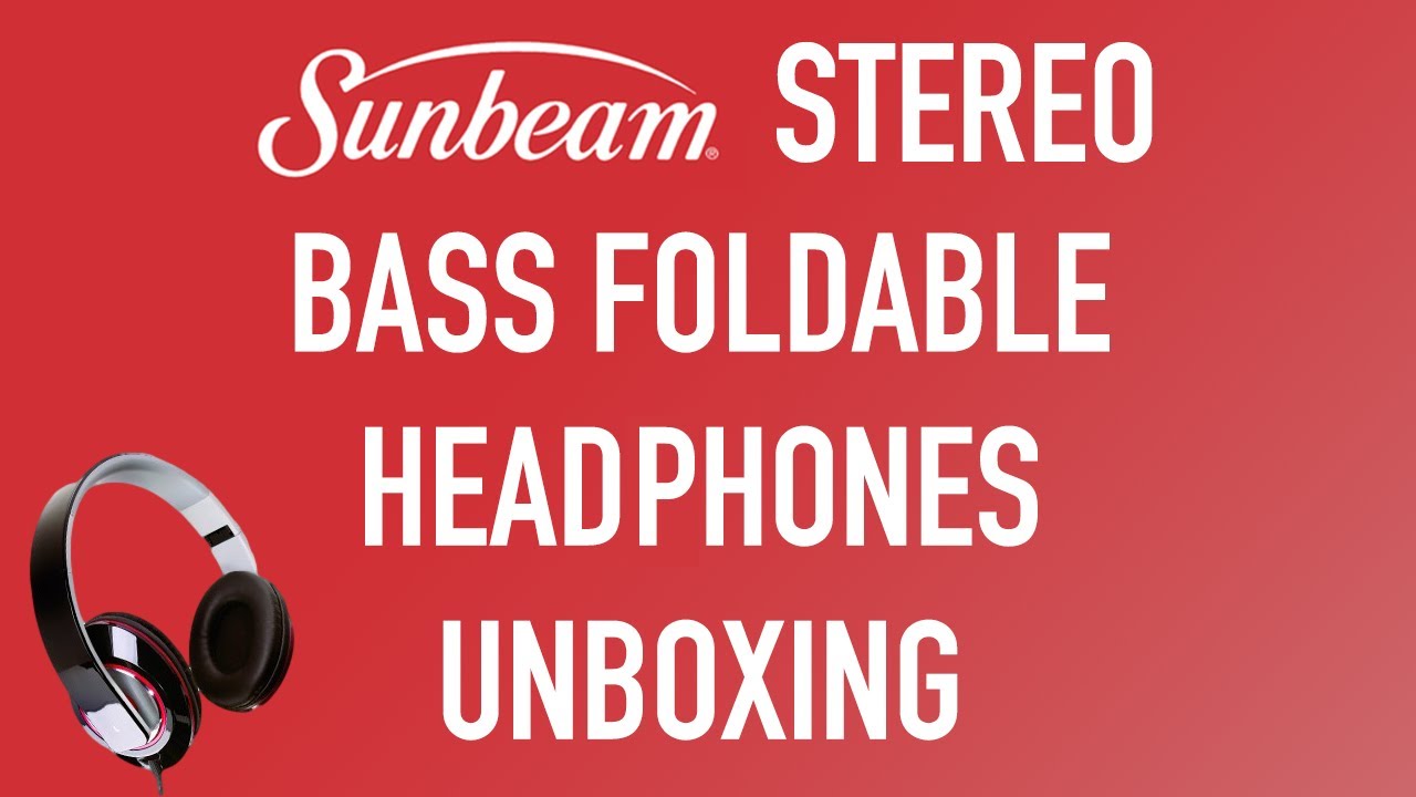 Sunbeam Stereo Bass Foldable Headphones Unboxing! - YouTube