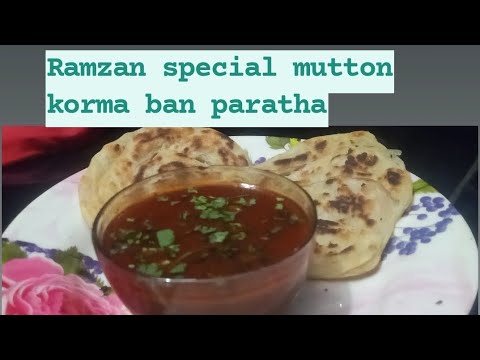 Ramzan specialrecipe mutton korma/ban paratha/iftar special recipe 2024 ...