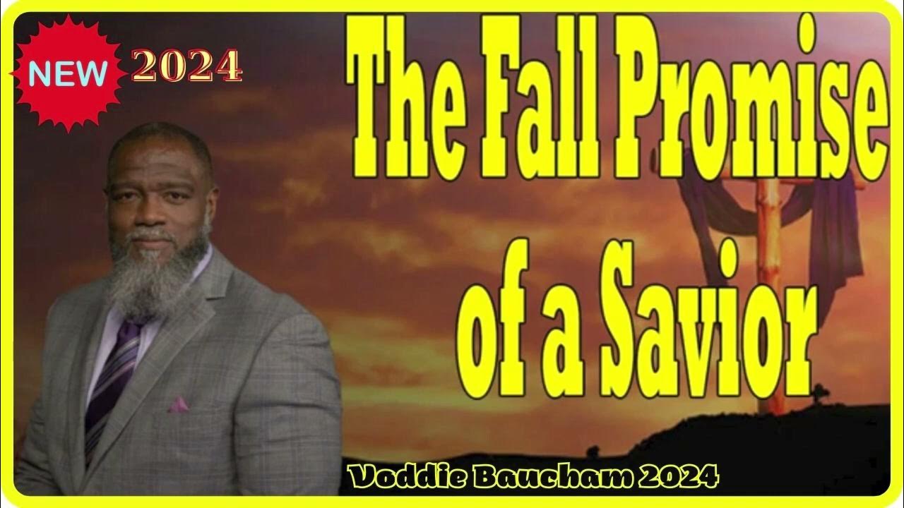 The Fall Promise of a Savior 2024 - YouTube