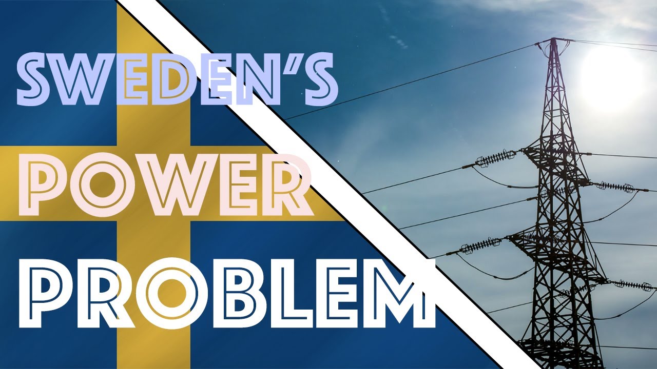 Sweden's Power Problem - YouTube