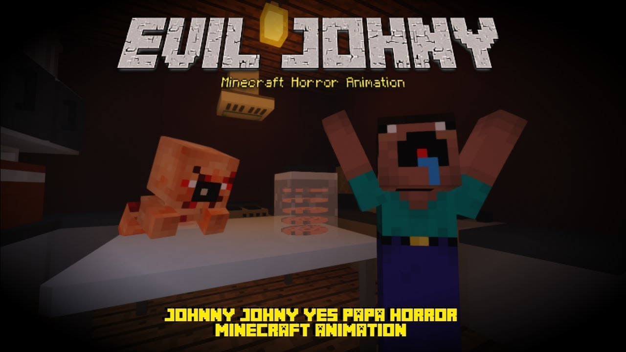 Evil Johny Johny Yes Papa - Horror Minecraft Animation - YouTube