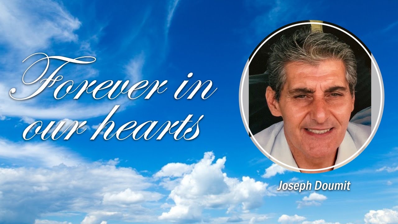 Funeral Service for the late Joseph Doumit | 1 pm | Tuesday 24 August ...