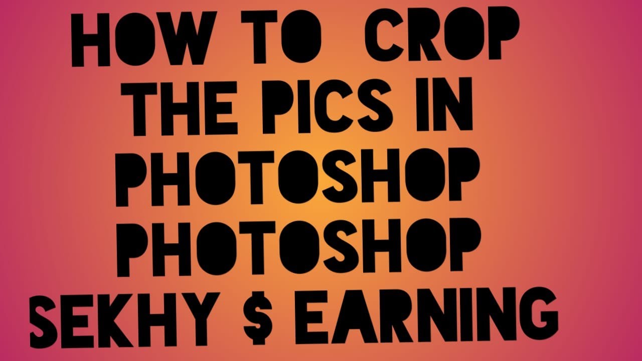 How To Use The Crop Tool In Photoshop Adobe Photoshop For Beginner how-to-use-the-crop-tool-in-photoshop-adobe-photoshop-for-beginner