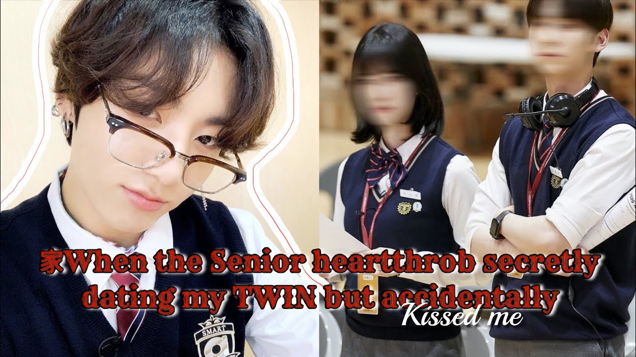 家The Senior heartthrob secretly dating my twin, but accidentally kissed ...