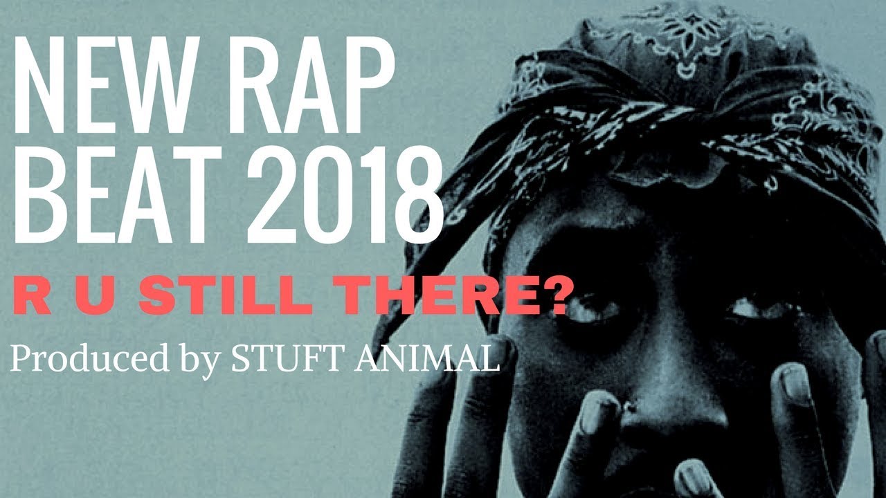 R U STILL THERE? | Hip Hop Beat Instrumental 2018 | produced by STUFT ...