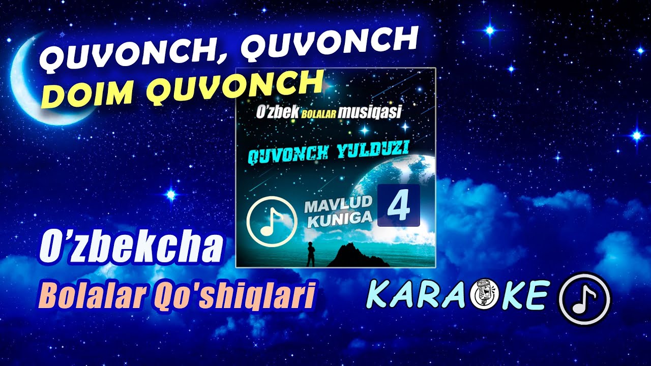 4 Quvonch, quvonch. O’zbekcha Karaoke (Hamdu Sano) Bolalar Musiqasi ...