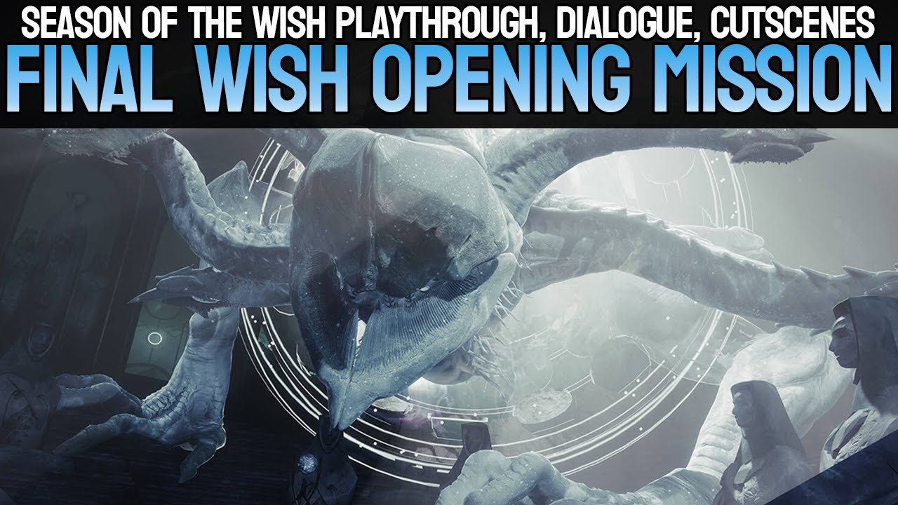 Season Of The Wish "Final Wish" Opening Mission - Playthrough ...