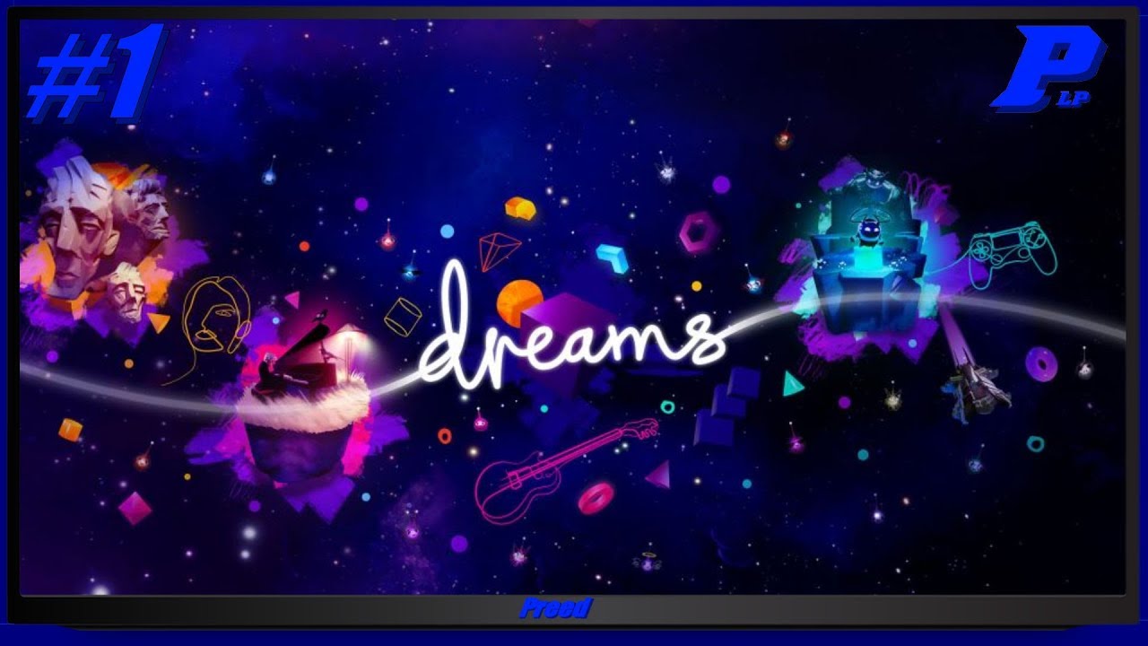 Dreams #1 Art's Dream (PS4 Pro) ( PLP ) - YouTube