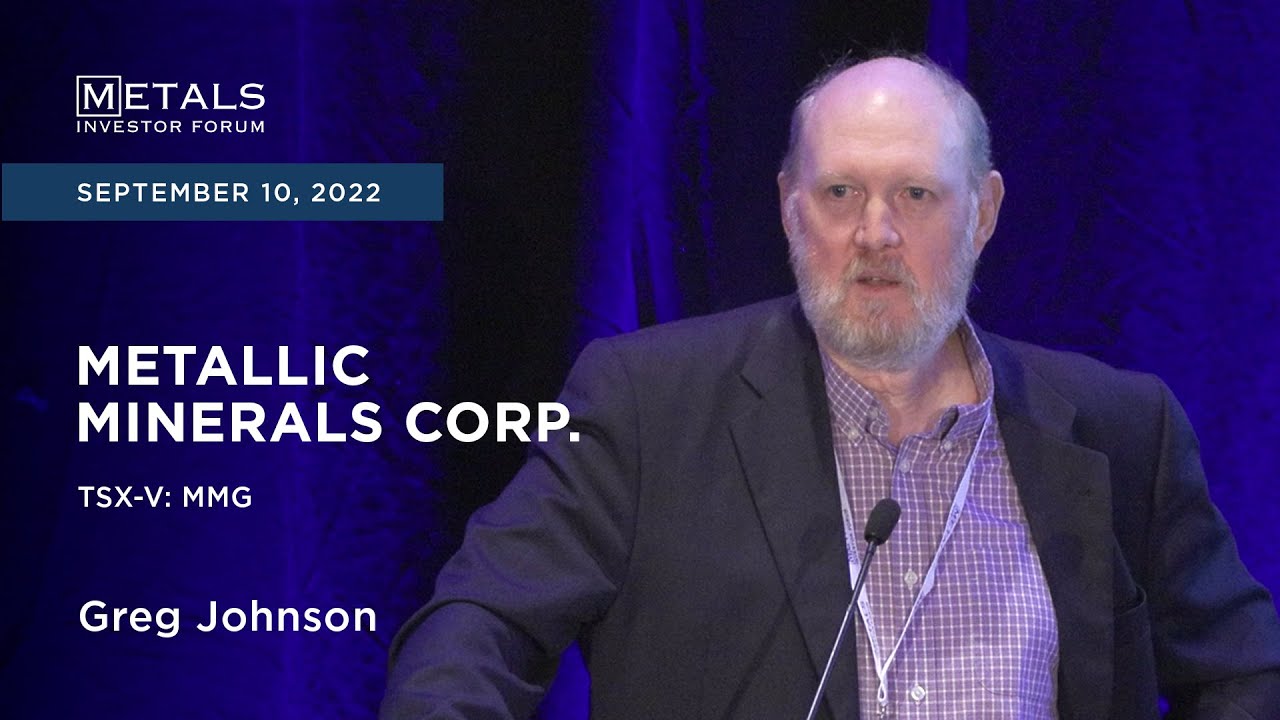 Greg Johnson of Metallic Minerals Corp. presents at the Metals Investor ...