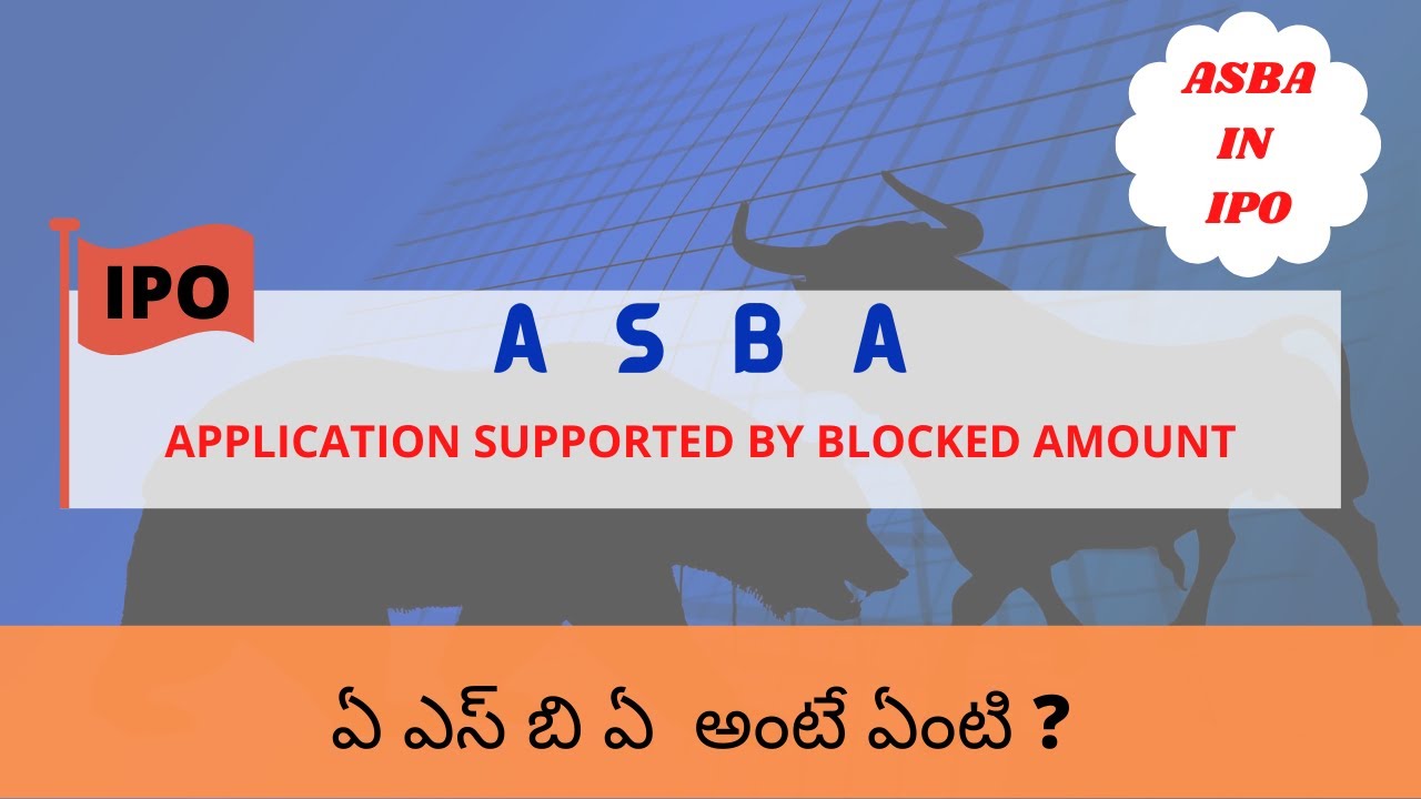 WHAT IS ASBA ASBA APPLICATION SUPPORTED what-is-asba-asba-application-supported