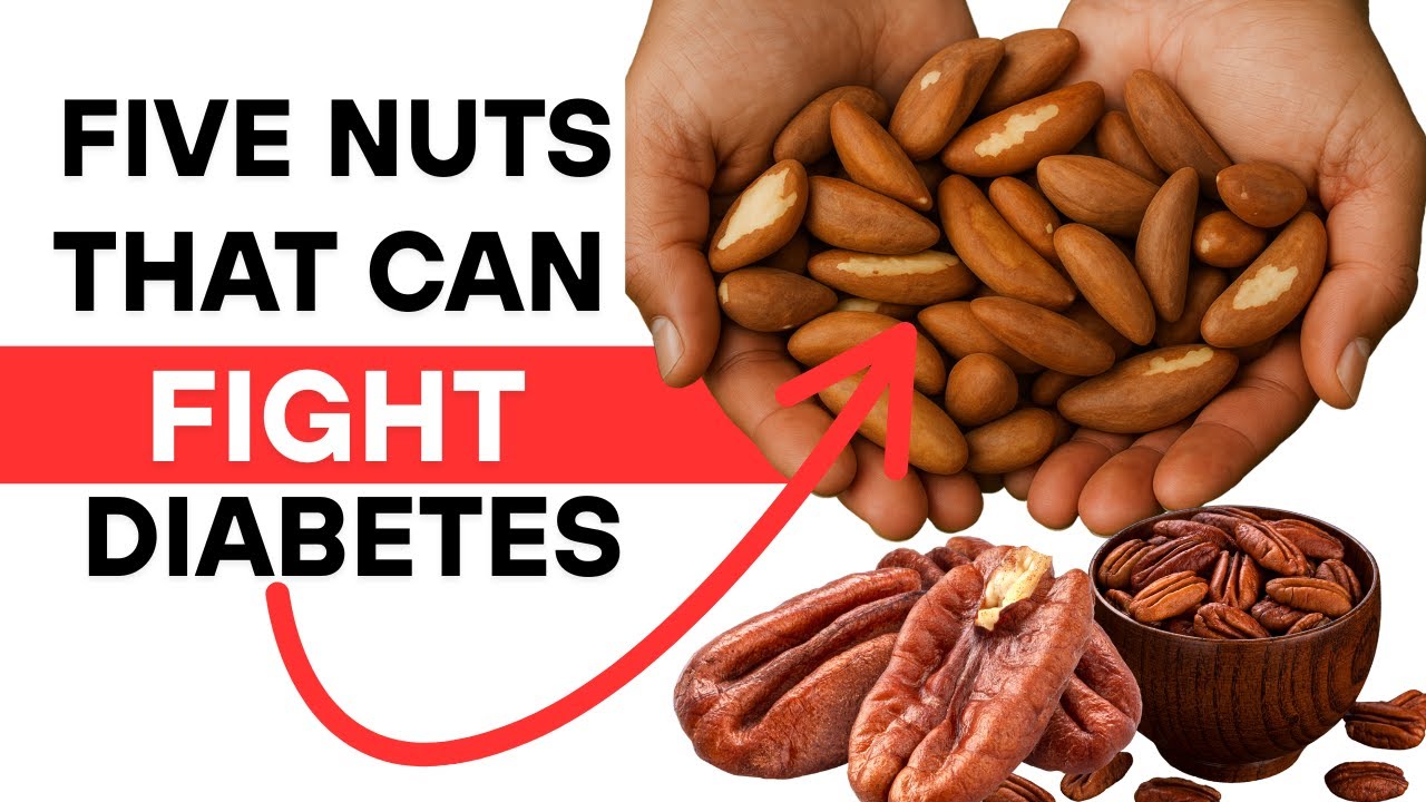 Control Type 2 Diabetes With These 5 Super Nuts - YouTube