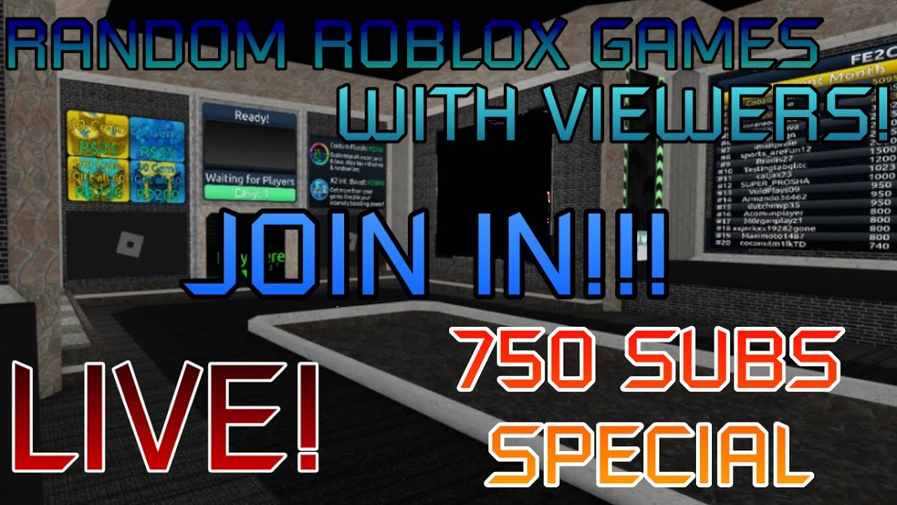 Playing Random Roblox Games with viewers! (Viewers can pick games! Max ...