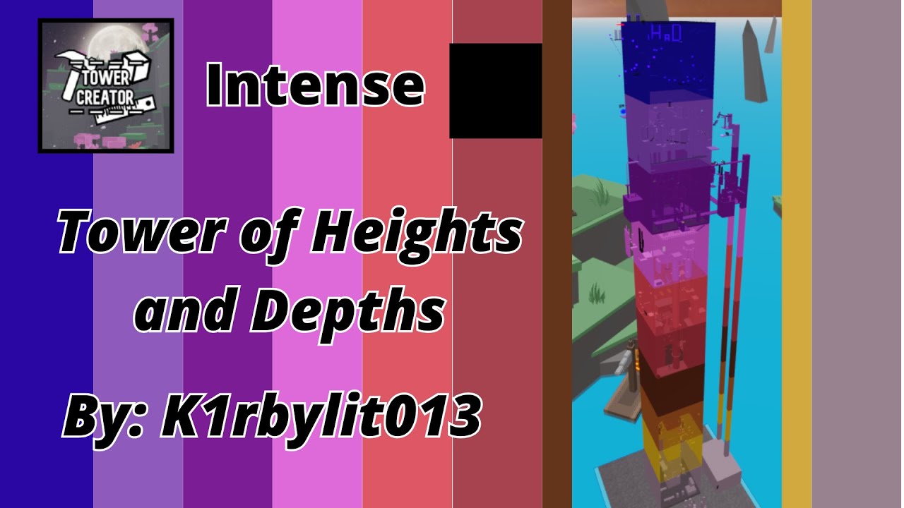 [Tower Creator] Tower of Heights and Depths by K1rbylit013 - YouTube