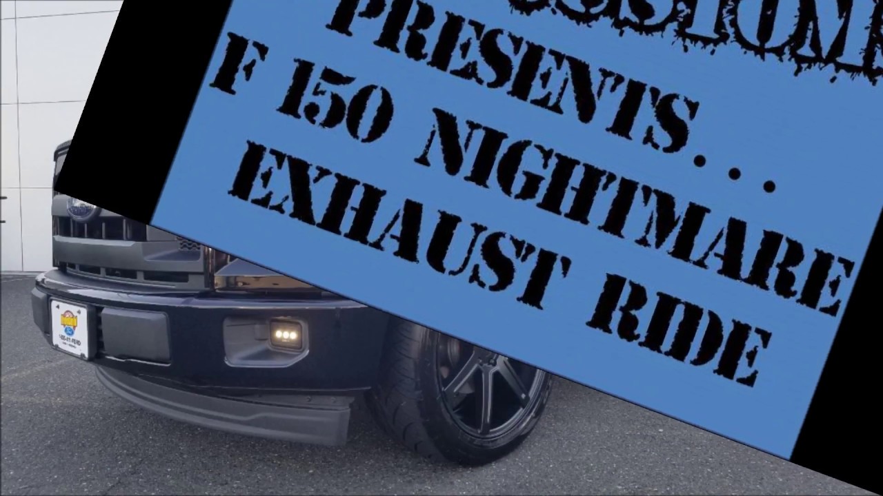 Freehold Ford Customs Presents F-150 Nightmare Exhaust Run - YouTube