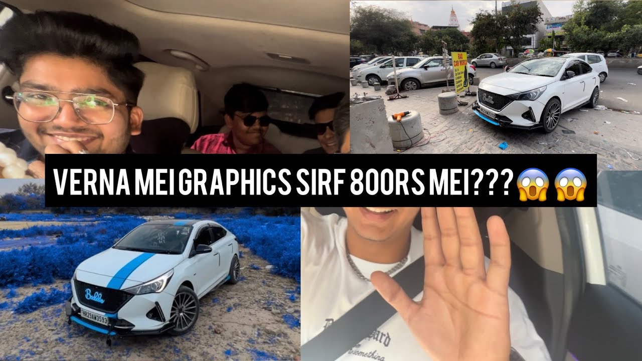 Verna mei graphics kraye|verna top model modified|affordable ...