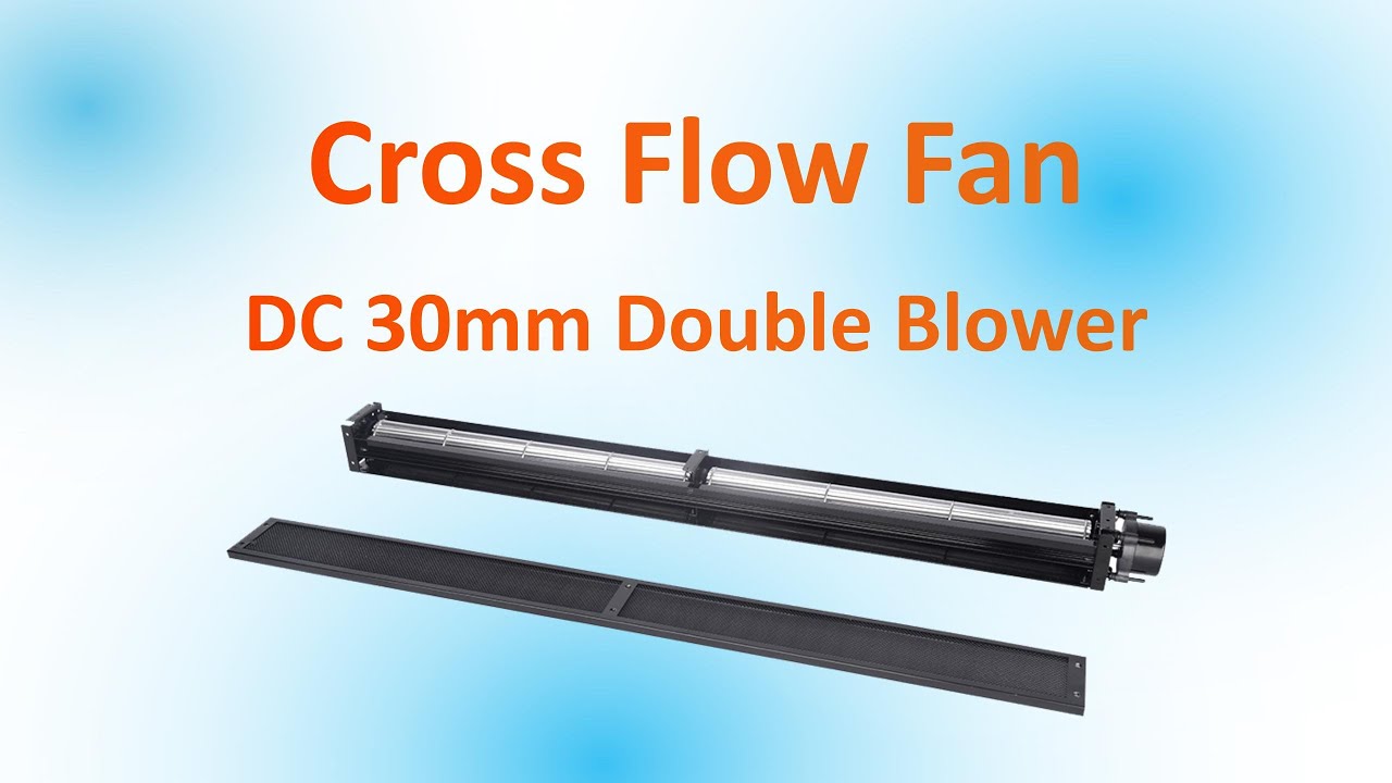 30mm DC Double blower tangential fan Air curtain cross flow fan - YouTube