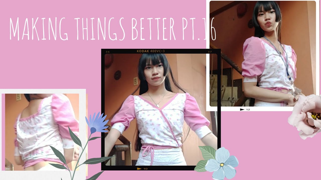 making things better pt. 16 - YouTube