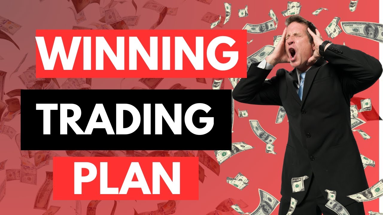 Building a Winning Forex Trading Plan - YouTube