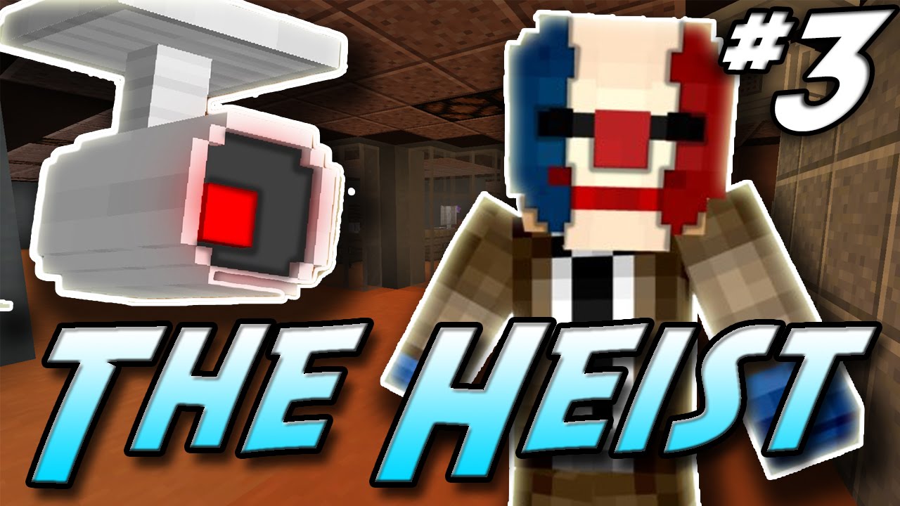 Minecraft: The Heist! - Episode 3 - Minecraft 1.8.7 Adventure Map - YouTube