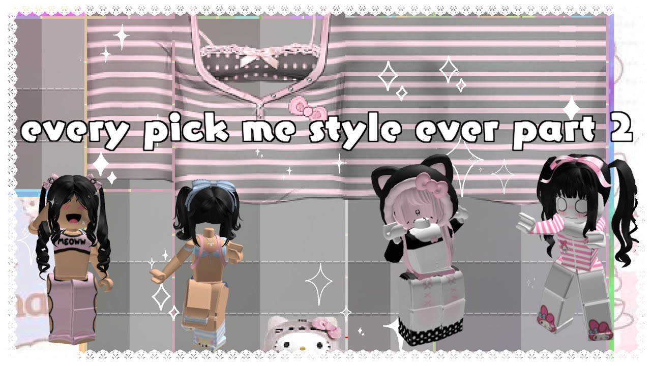every pick me style ever part 2 (w ROBLOX SPEED DESIGN) - YouTube